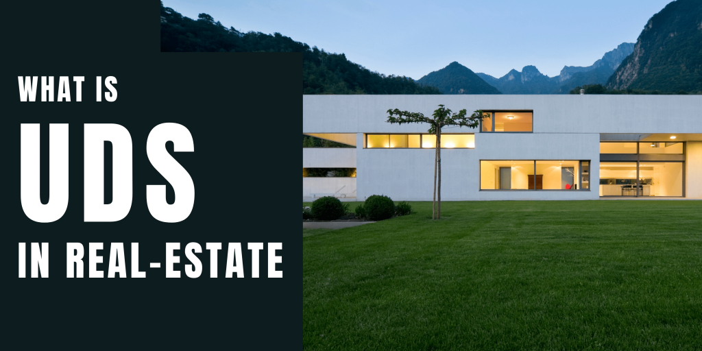 What is UDS in Real Estate?